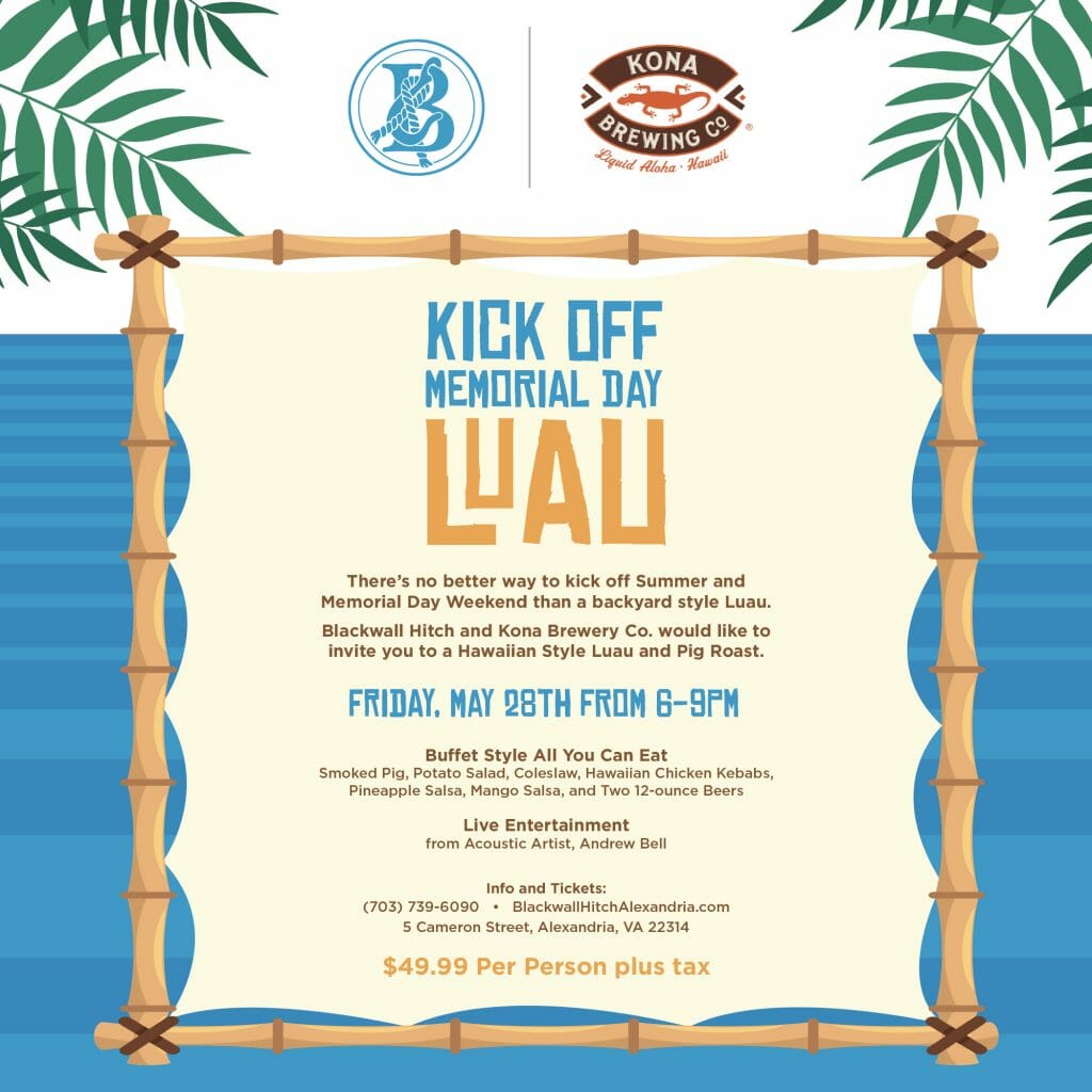 Memorial Day Luau - Blackwall Hitch Alexandria